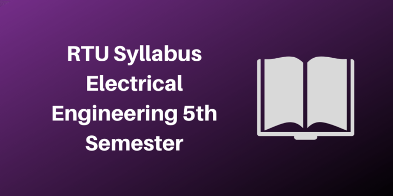 RTU Syllabus Electrical Engineering 5th Semester 2023 Marking Scheme rtu-syllabus-electrical-engineering-5th-semester-2023-marking-scheme