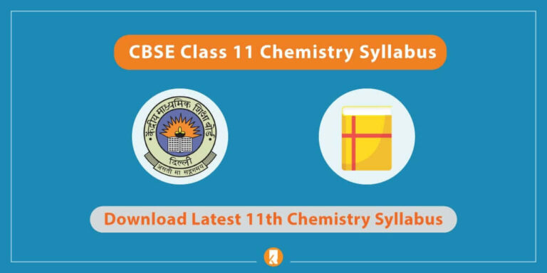 CBSE Class 11 Chemistry Syllabus 2023 For Term 1 & Term 2