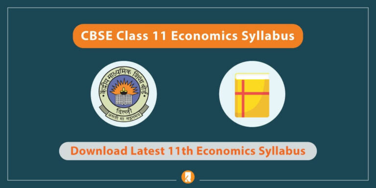 CBSE Class 11 Economics Syllabus 2023 For Term 1 & Term 2