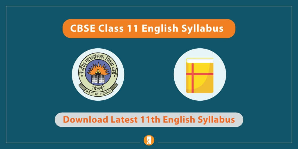 CBSE Syllabus For Class 11 English 2023 For Term 1 Term 2