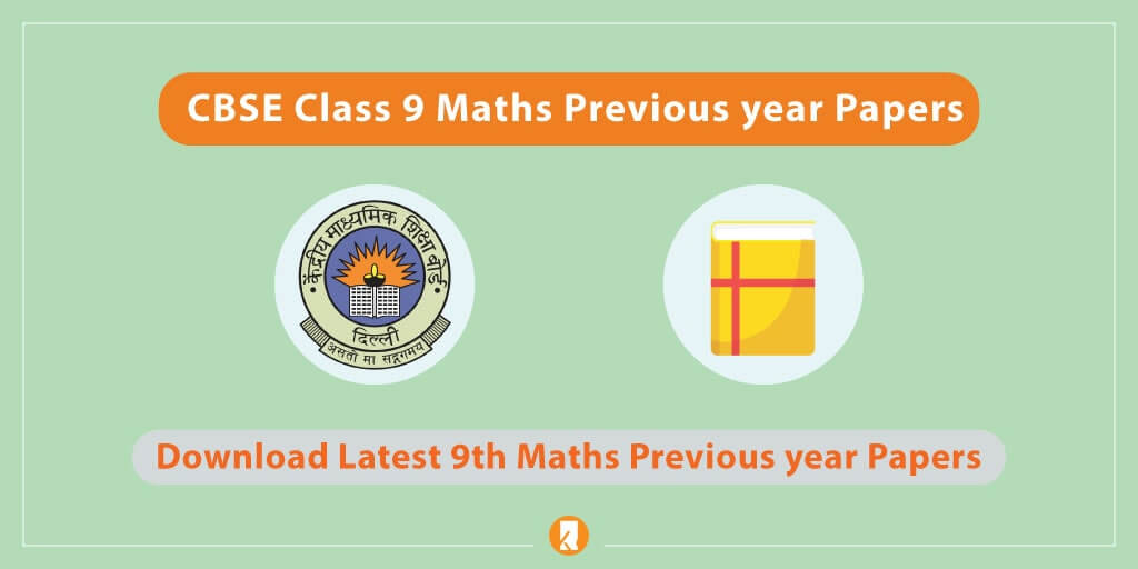 CBSE Class 9 Maths Previous Year Papers Download Maths Papers PDF cbse-class-9-maths-previous-year-papers-download-maths-papers-pdf