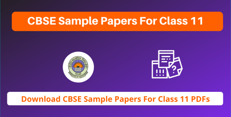 CBSE Sample Papers For Class 11 2023 Term 1 & Term 2