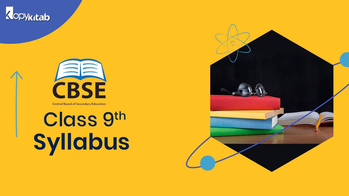 CBSE Syllabus For Class 9 2023 For Term 1 And Term 2 All Subjects