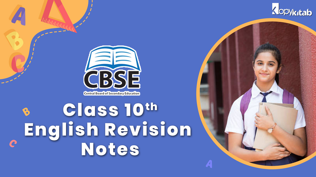 CBSE Class 10 English Revision Notes 2023 For Term 1 Term 2