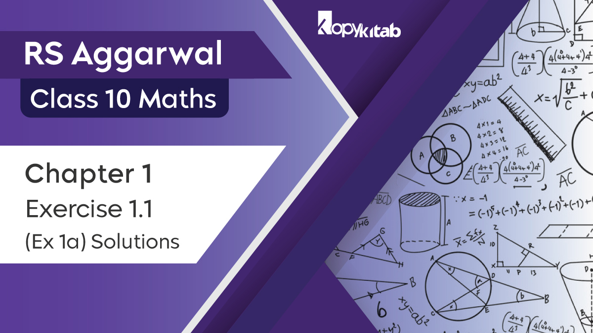 rs-aggarwal-chapter-1-class-10-maths-exercise-1-1-solutions-download