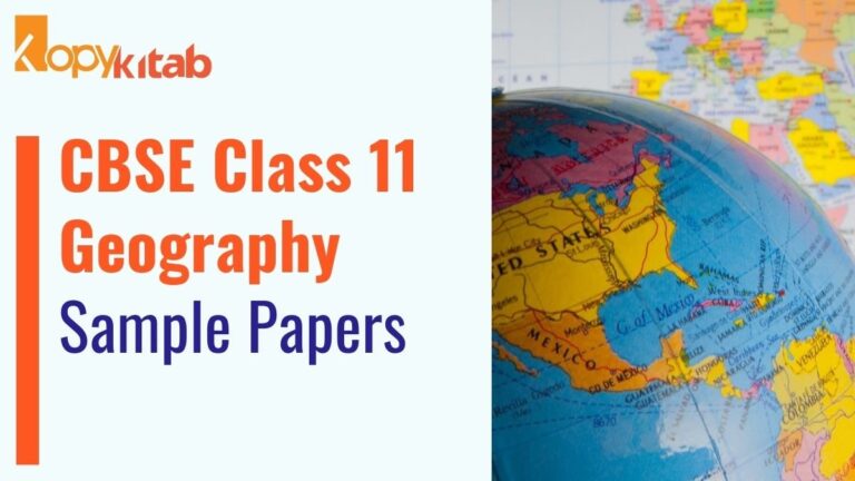 CBSE Class 11 Geography Sample Papers 2022 | Download Free Sample ...