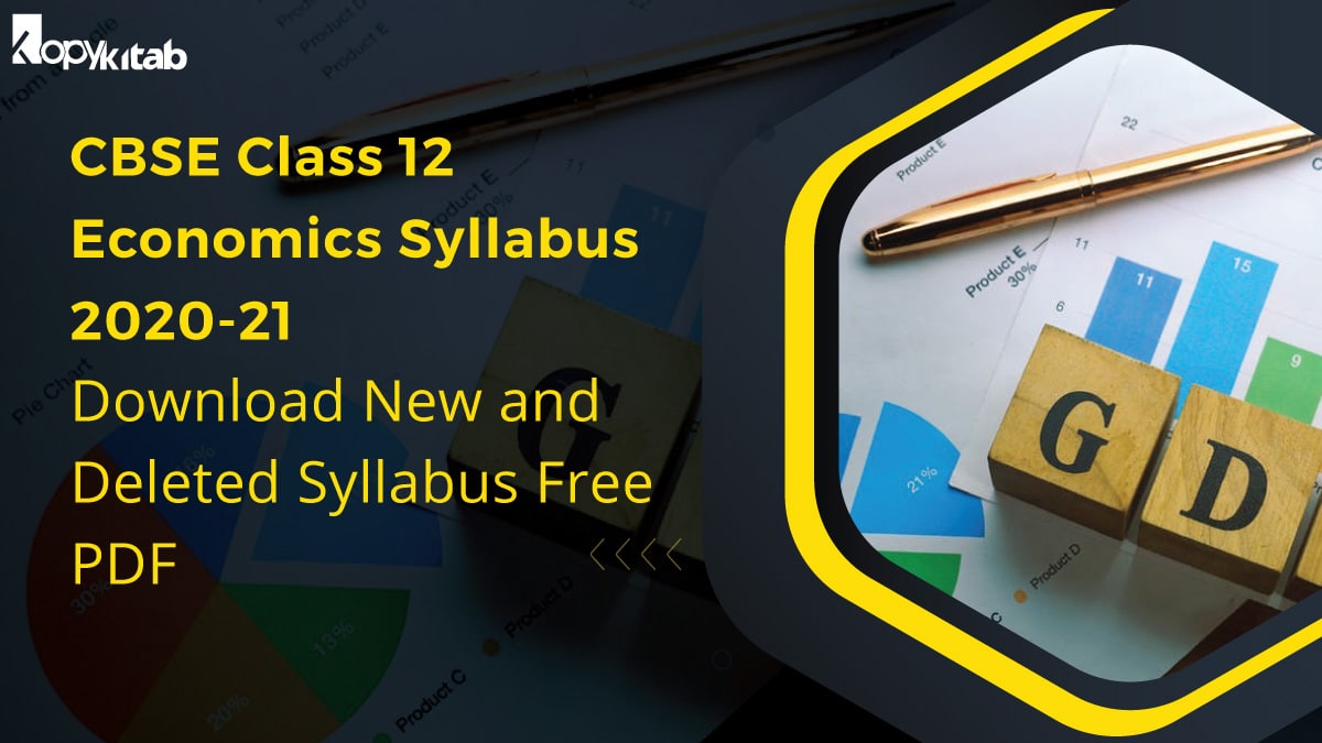 CBSE Class 12 Economics Syllabus 2020-21 | Download New and Deleted ...