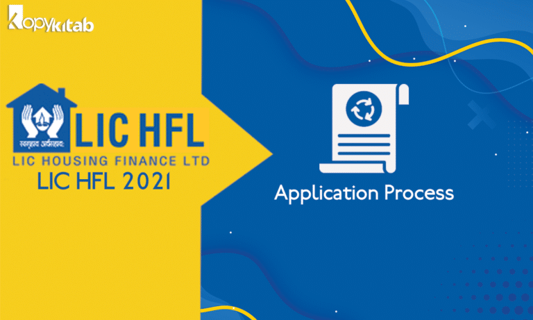 LIC HFL Application Process 2021: Know The Important Dates, Exclusive ...