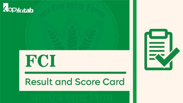 FCI Result And Score Card 2021 [OUT]: Download Free Scorecard PDF