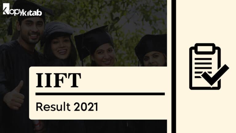 IIFT Result 2021-22: Download IIFT Exam Scorecard Free PDF