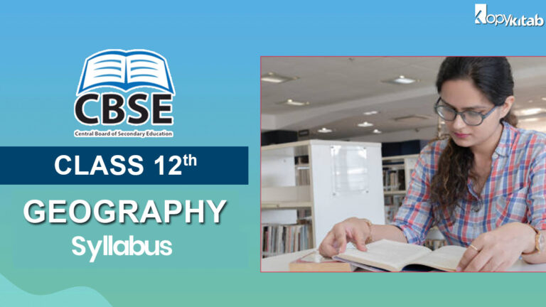 CBSE Syllabus For Class 12 Geography 2023 | Download Term-Wise Syllabus ...