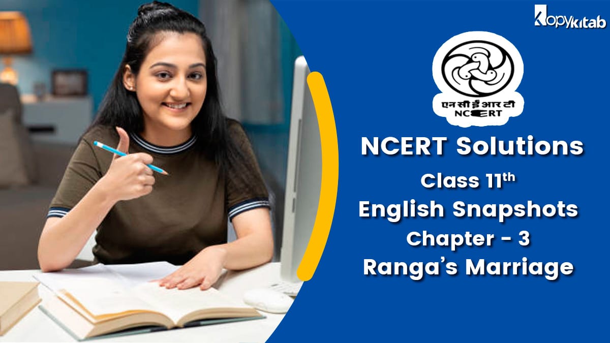 NCERT Solutions For Class 11 English Snapshots Chapter 3 Download NCERT Solutions For Class 11 English Snapshots Chapter 3 Download