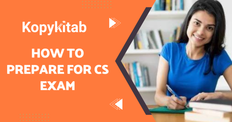 How To Prepare For CS Exam 2023 | Ultimate Tips To Crack CS Exam