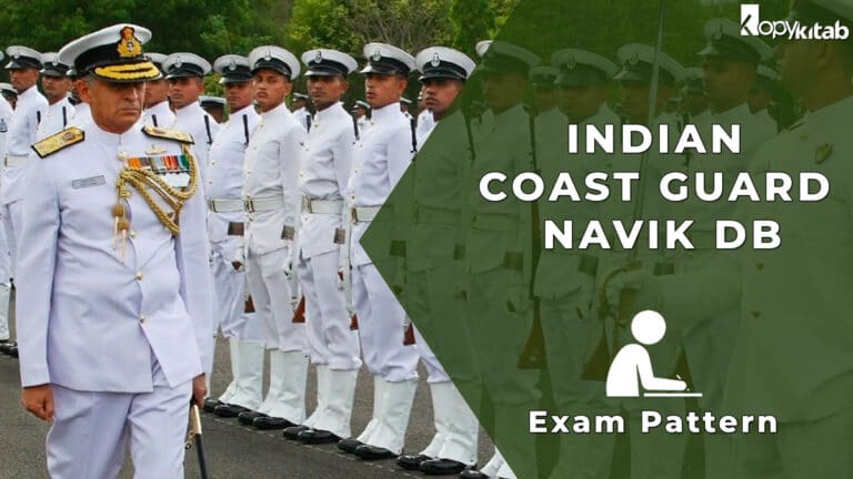 Exclusive Indian Coast Guard Navik DB Exam Pattern 2021