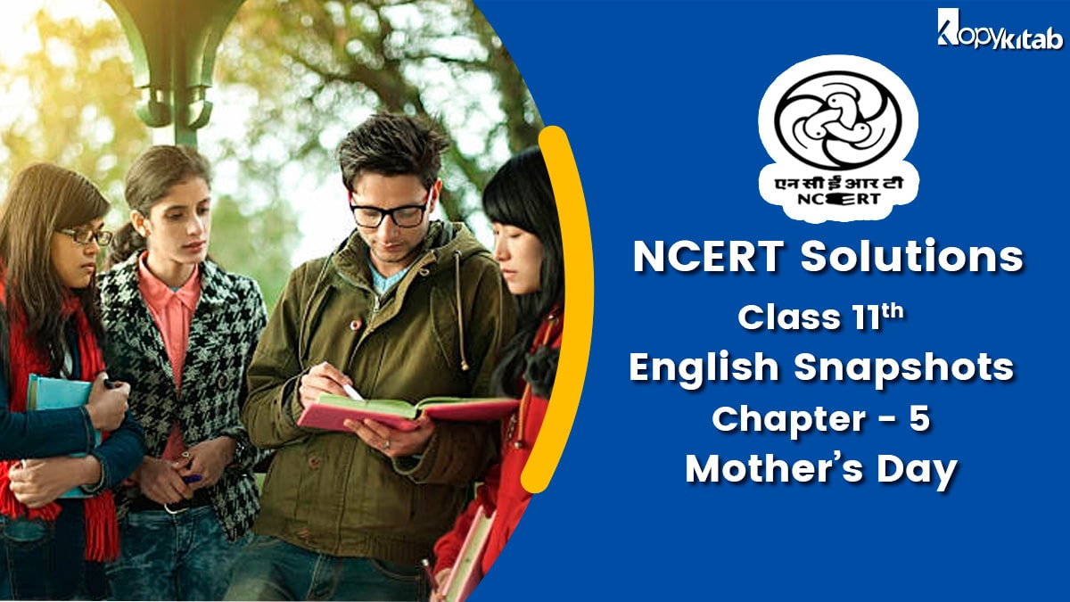 NCERT Solutions For Class 11 English Snapshots Chapter 5 Download NCERT Solutions For Class 11 English Snapshots Chapter 5 Download