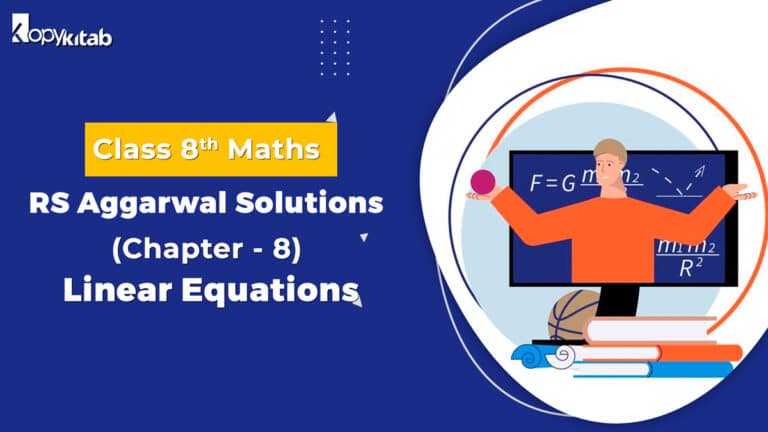 RS Aggarwal Solutions Class 8 Maths Chapter 8 Linear Equations 2021-22 ...