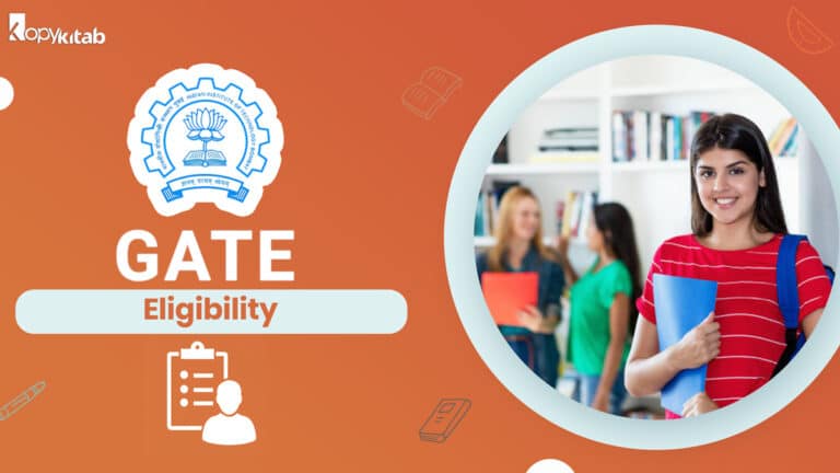 GATE Eligibility Criteria 2022: Check Age Limit And Qualification