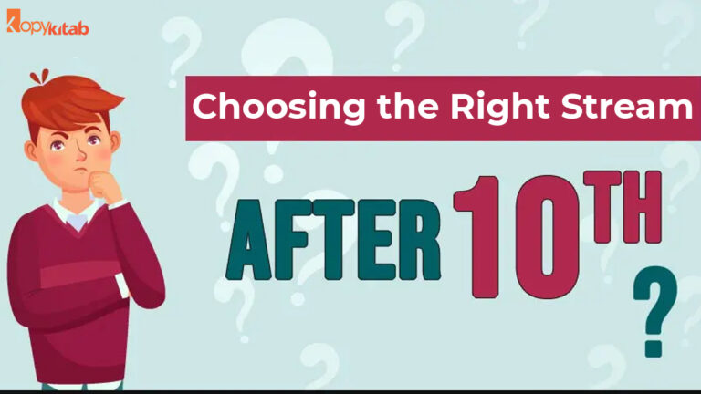 Choosing The Right Stream After Class 10 2023 | Choose The Best Options
