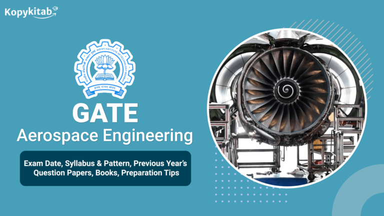 GATE Aerospace Engineering 2023: Dates, Syllabus, Question Papers, Books