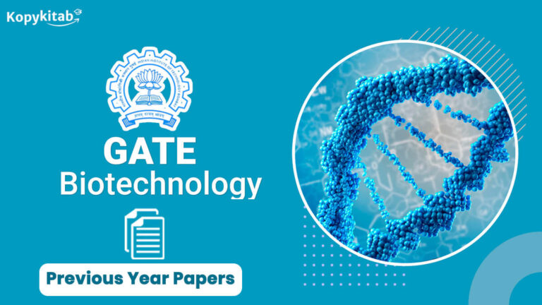 GATE Biotechnology Previous Year Question Papers With Solutions