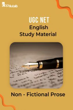 Download UGC NET English Study Material Non Fictional Prose PDF Online