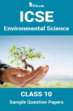 Download ICSE Sample Question Papers For Class 10 Environmental Science PDF Online 2022
