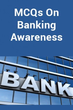 Download MCQs On Banking Awareness PDF Online 2022