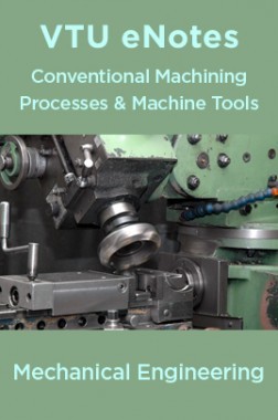 Download VTU eNotes On Conventional Machining Processes & Machine Tools ...