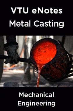Download VTU eNotes On Metal Casting For Mechanical Engineering by ...