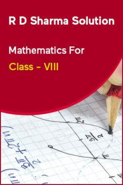 Download Class 8 Mathematics R D Sharma Solution PDF Online 2020