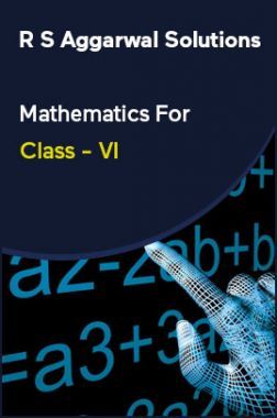 Download Class 6th R S Aggarwal Solutions Mathematics PDF Online 2020.