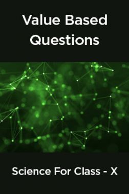 Download Value Based Questions Science For Class -10th PDF Online by ...