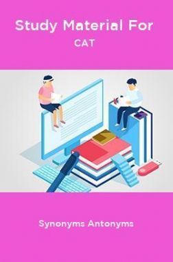 Download CAT Study Material For Synonyms Antonyms PDF Online 2022