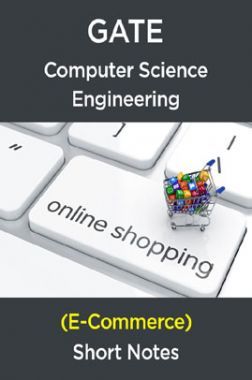 Download GATE Computer Science Engg Short Notes For E-Commerce PDF Online