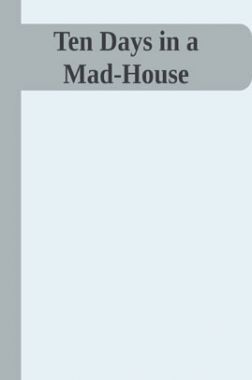 Download Free Ten Days In A Mad House PDF Online 2021