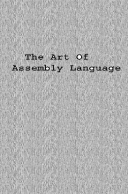 Download Free The Art Of Assembly Language PDF Online