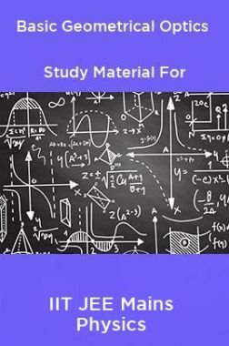 Download Basic Geometrical Optics Study Material For IIT JEE Mains ...