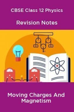 Download CBSE Class-12 Physics Moving Charges And Magnetism Revision ...
