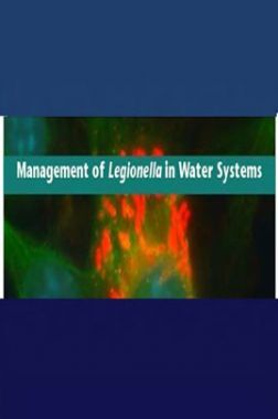 Download Free Management Of Legionella In Water Systems PDF Online