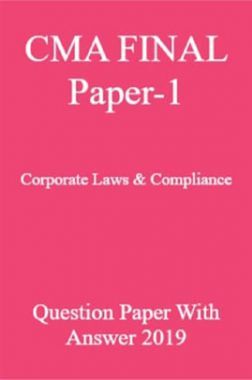 Download CMA FINAL Paper-1 Corporate Laws & Compliance Question Paper ...
