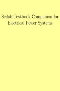 Download Free Scilab Textbook Companion For Electrical Power Systems ...