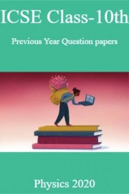 Download ICSE Class 10 Previous Year Question papers Physics 2020 PDF ...