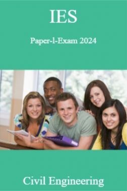 Download IES Paper-l-Exam 2024 Civil Engineering by Panel Of Experts ...