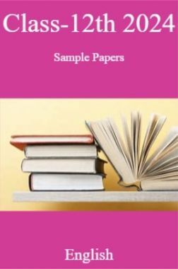 Download Class-12th 2024 Sample Papers English by Panel Of Experts PDF ...