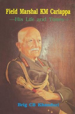 Download Field Marshal KM Cariappa: His life And Times PDF Online 2020