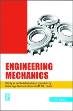 Download Laxmi MTU Engineering Mechanics PDF Online 2022 by Dr. R.K. Bansal