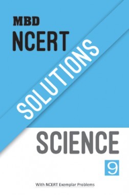 Download MBD NCERT Solutions Science For Class-9 PDF Online by MBD Group Publishers