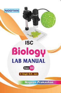 Download ISC Class 12 Biology Lab Manual PDF Online by V. Singh, D. K. Jain