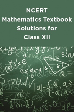Download NCERT Class 12 Mathematics Textbook Solutions PDF Online 2022