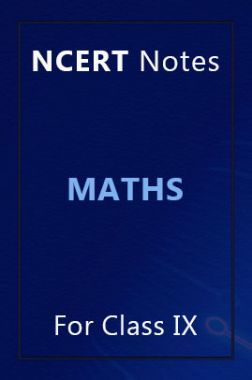 Download NCERT Notes For Class 9 Mathematics PDF Online by Panel Of Experts